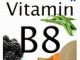 health benefits and sources of vitamin B8