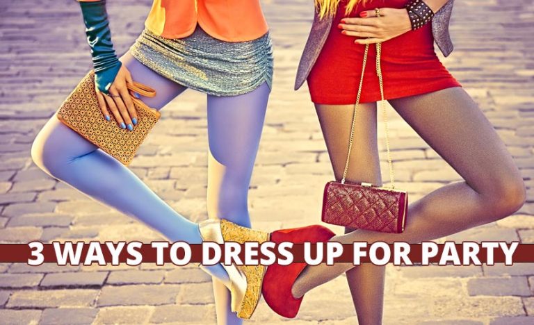 3 Ways to dress up for party - Yabibo - Yabibo