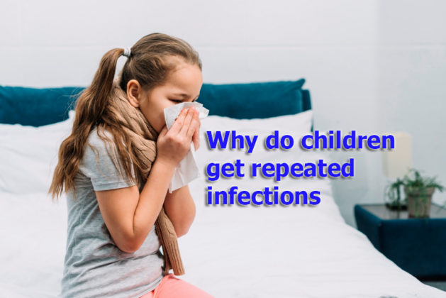 Why do Children get repeated infections? - Yabibo